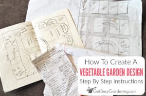 How To Design A Vegetable Garden Layout - Get Busy Gardening